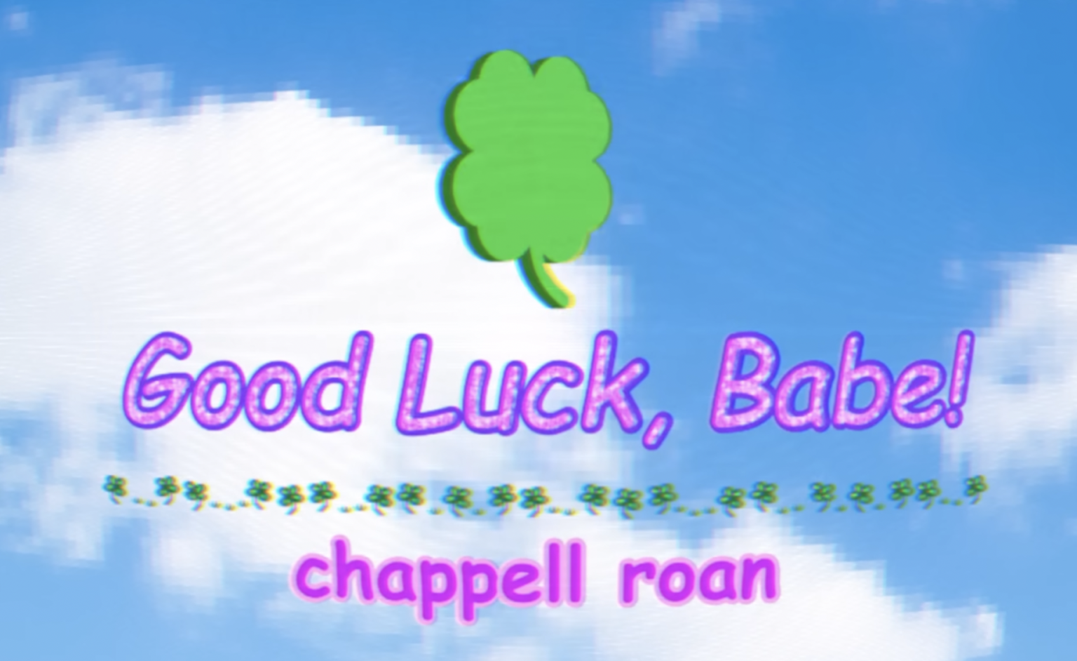 Chappell Roan - Good Luck, Babe! 中英歌詞 | 祝好運，寶貝！酷兒關係中的異性戀壓力 - RosyArts
